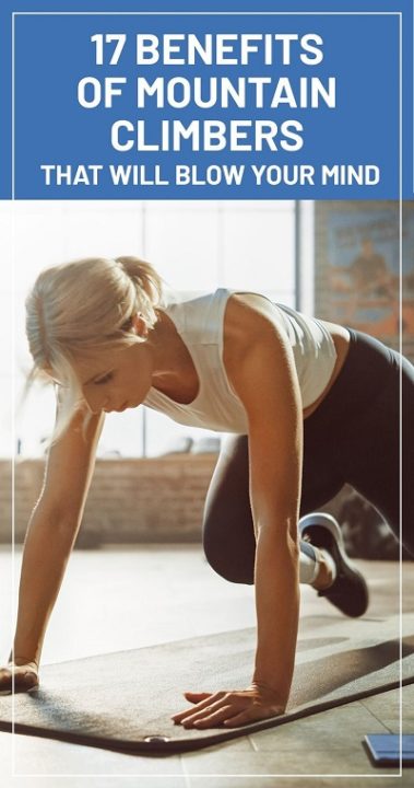 The 17 Benefits Of Mountain Climbers For Your Whole Body