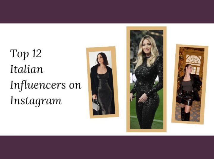 Italian Instagram Influencers 2025: Redefining Fashion, Lifestyle, And Influence