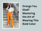 Color Companions For Orange: Your Guide To Striking Outfits