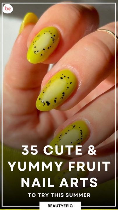 35 Cute Fruit Nail Art Designs To Try This Summer