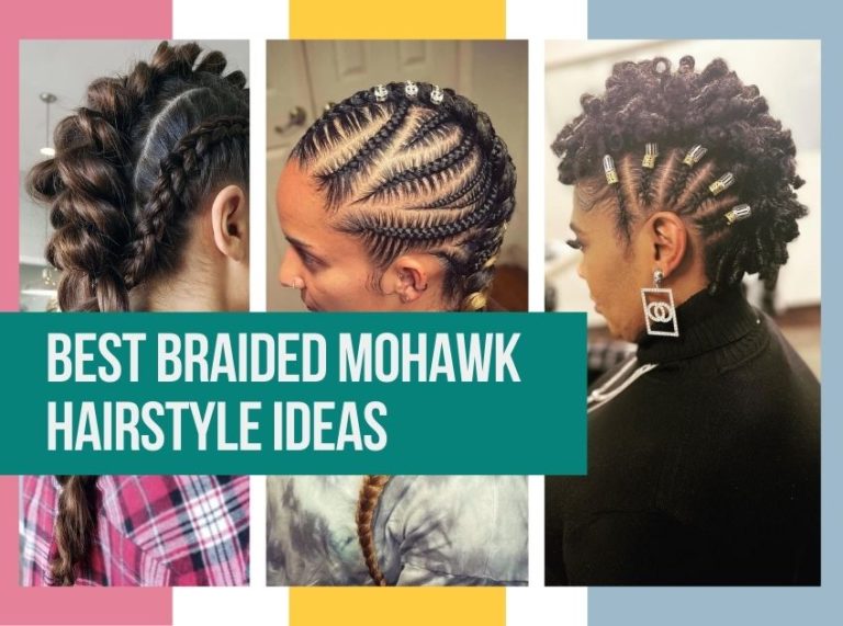 25+ Cute & Trendy Braided Mohawks Hairstyles You Need To Check Out!