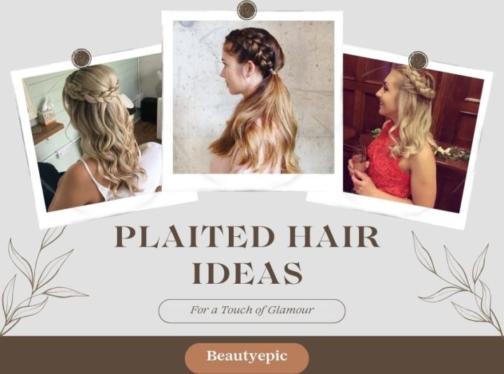25 Popular And Trendy Plaited Hairstyles For Women To Style Their Hair