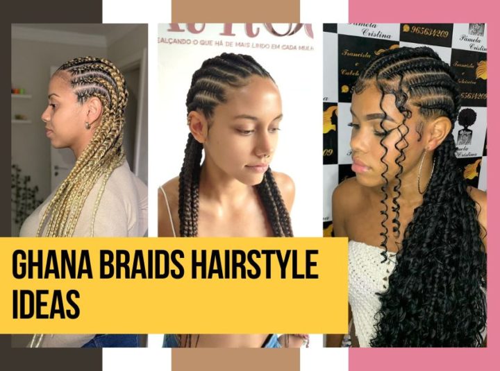 35 Hottest Ghana Braids Hairstyles To Try Out