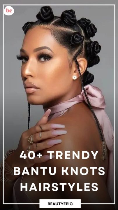 40+ Inspiring Bantu Knot Hairstyles For You
