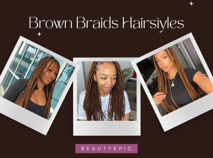 30 Charming Brown Braids Hairstyles Ideas To Try