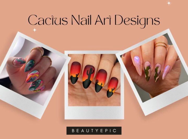 35 Trendy Cactus Nail Art Designs To Try 2026