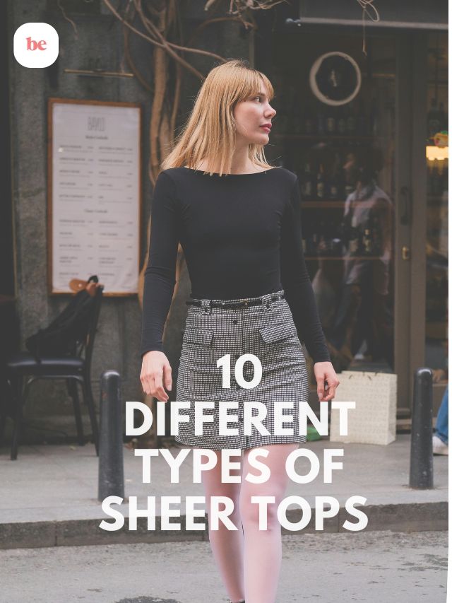 10 Different Types Of Sheer Tops With Names - Beauty Epic