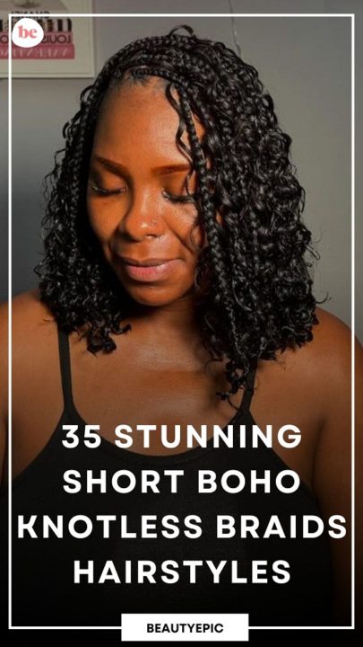 Look Stunning With 35 Short Boho Knotless Braids In 2026
