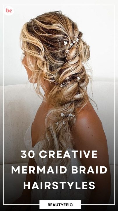 30 Gorgeous Mermaid Braid Hairstyles You Will Love In 2025