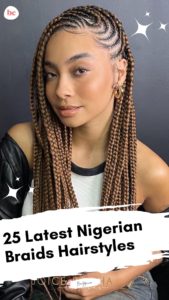 25 Chic Nigerian Braids Hairstyles To Try In 2025