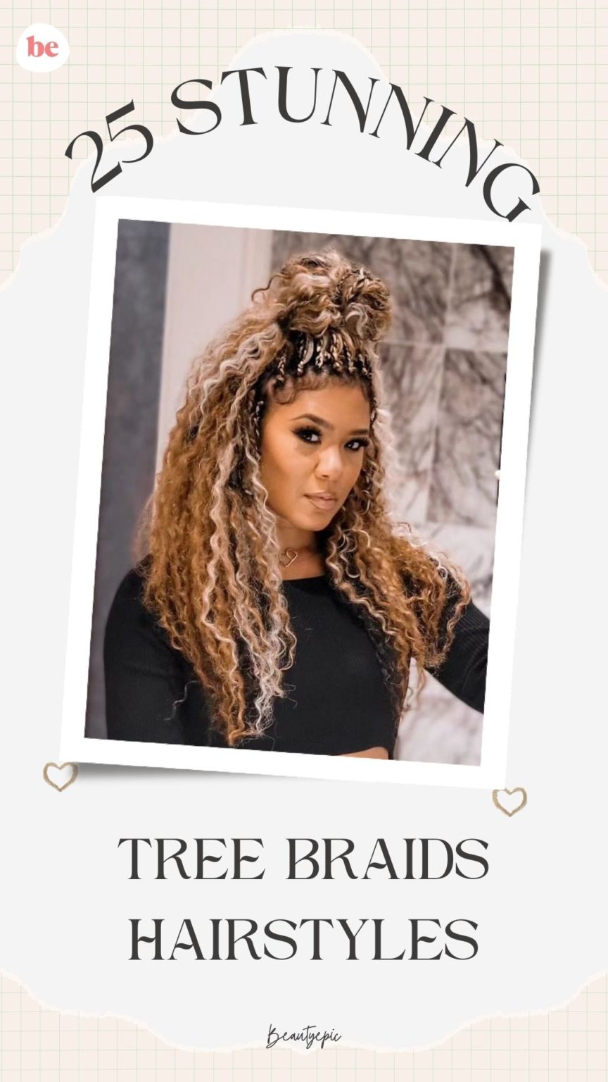 25 Best Tree Braids Hairstyles For Different Look In 2025