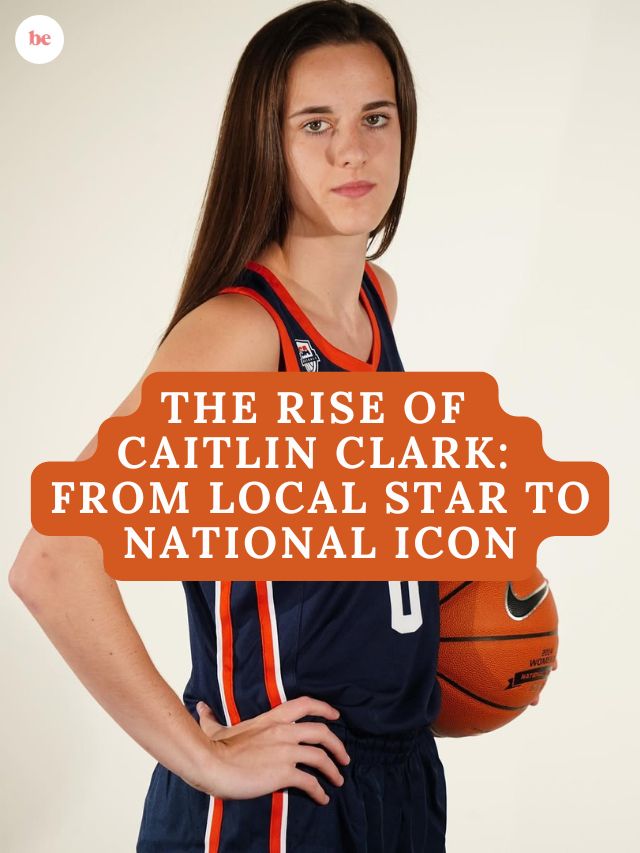 The Rise Of Caitlin Clark: From Local Star To National Icon - Beauty Epic