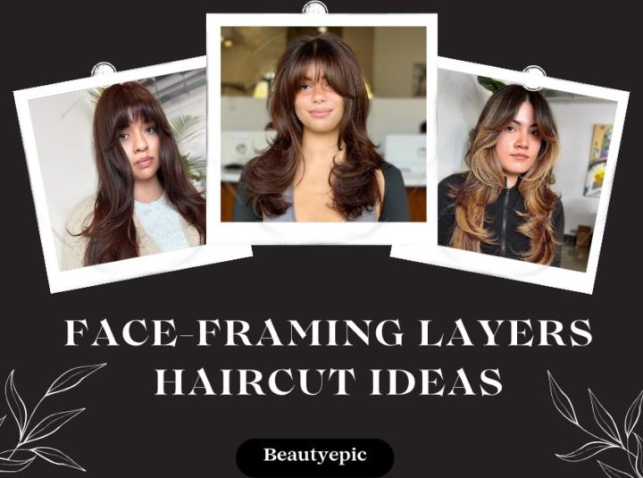 Face Framing Layers: 25 Trending Ways To Transform Look In 2026